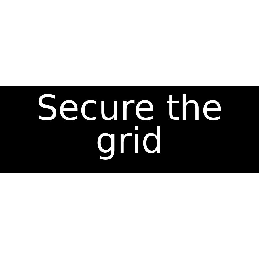 Secure the grid - Bumper Sticker at Sticker Shoppe