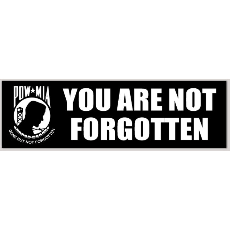 POW/MIA You Are Not Forgotten - Bumper Sticker at Sticker Shoppe