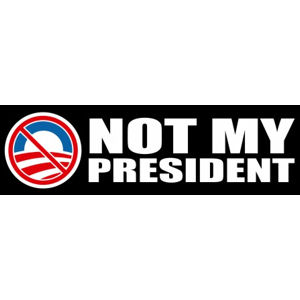 Anti Obama Not My President - Bumper Sticker at Sticker Shoppe