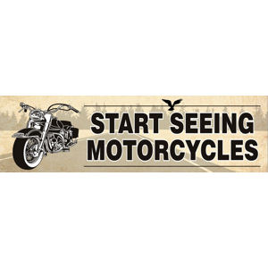 Start Seeing Motorcyles - Bumper Sticker at Sticker Shoppe
