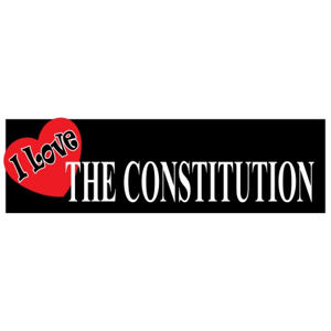 I Love The Constitution - Bumper Sticker at Sticker Shoppe