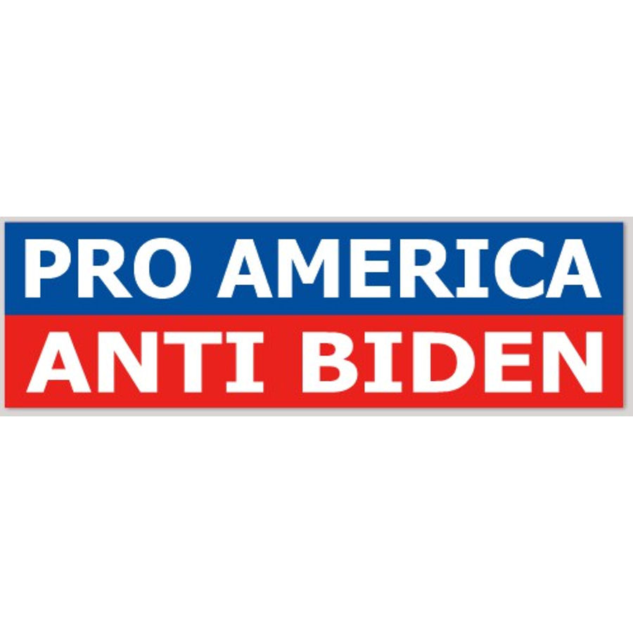 Pro America Anti Biden - Bumper Sticker at Sticker Shoppe