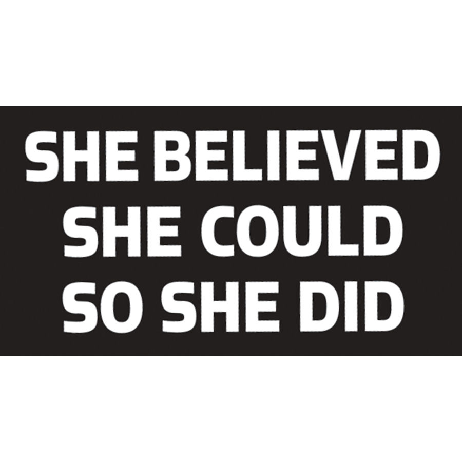 She Believed She Could So She Did - Vinyl Sticker at Sticker Shoppe