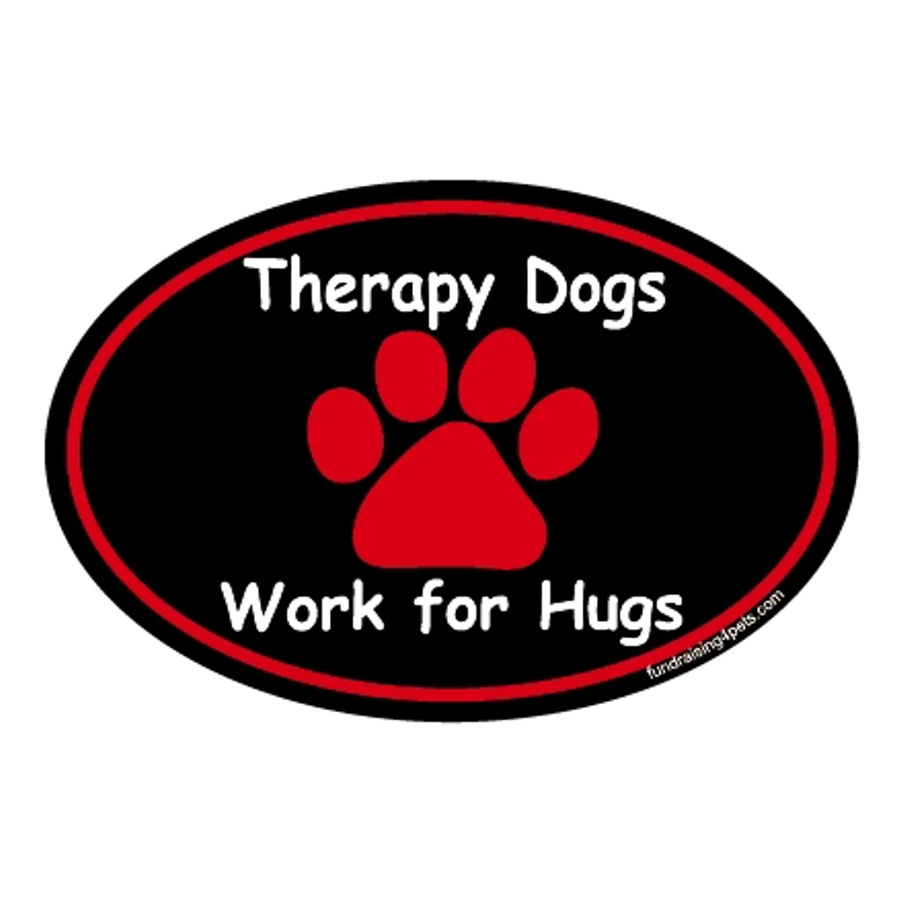 Therapy Dogs Work For Hugs - Oval Magnet at Sticker Shoppe